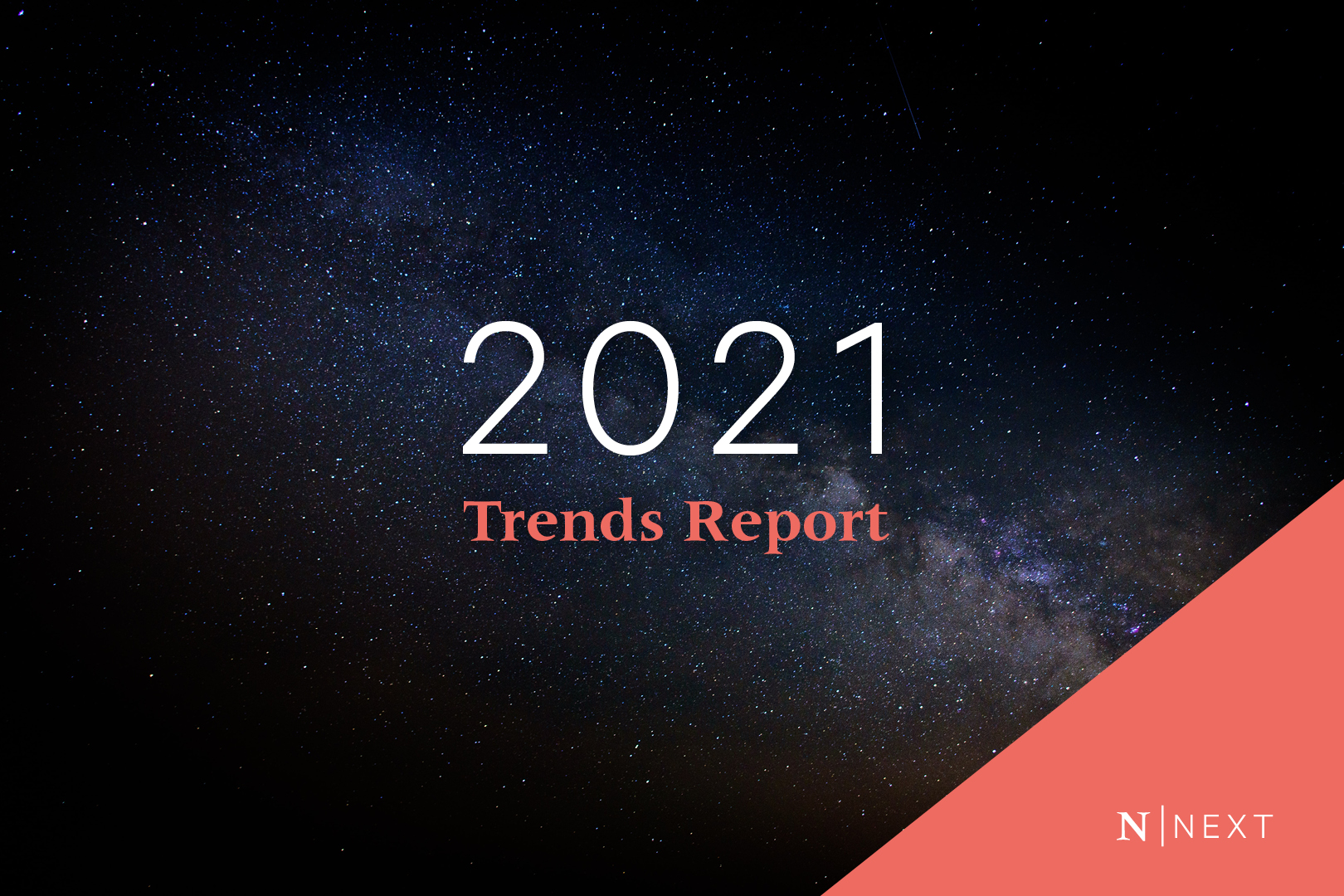 Trends Report: What's next for 2021? | NATIONAL